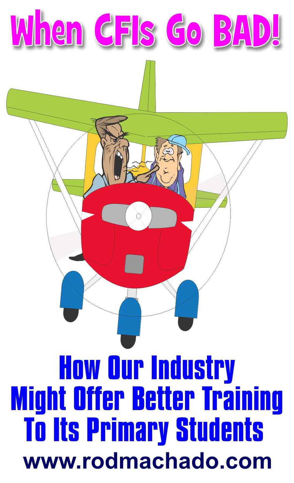 Learn to Fly, Become a Pilot at Rod Machado's Aviation learning Center